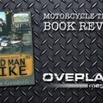 'Old Man On A Bike' by Simon Gandolfi - OVERLAND magazine